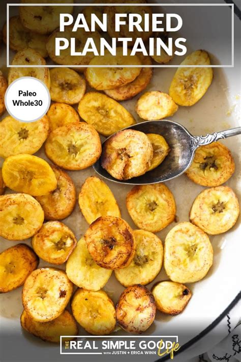 Crispy 10 Minute Pan Fried Plantains Real Simple Good