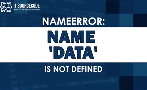 nameerror name data is not defined [solved]