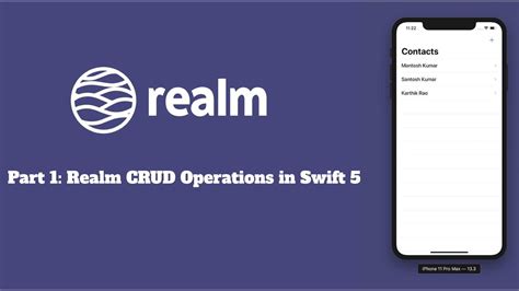 realm database tutorial for beginners crud swift 5 part 1 youtube