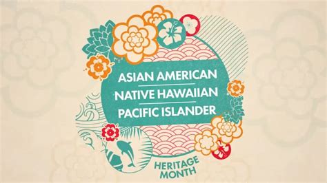 Celebrating Asian American Native Hawaiian And Pacific Islander