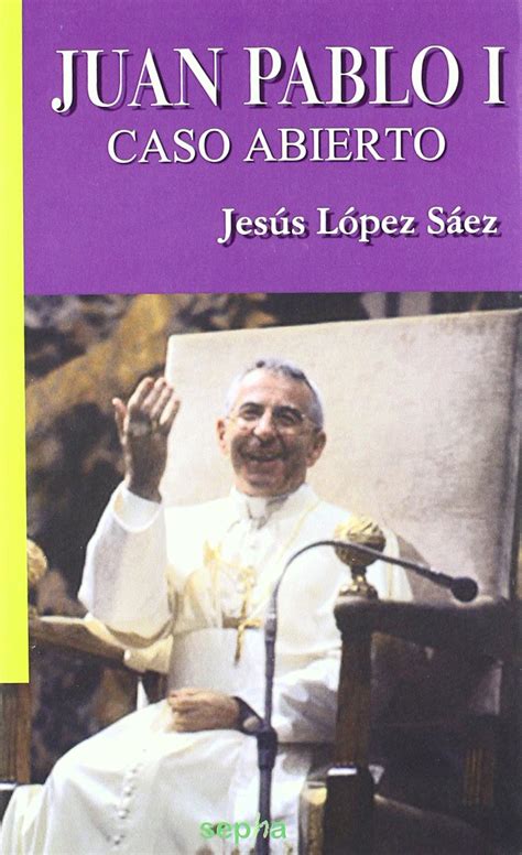 La Muerte Del Papa Juan Pablo I ¿ Muerte SÚbita O Asesinato – El