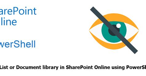 how to hide a list view in sharepoint using powershell sharepoint diary