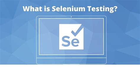 what is selenium software selenium testing overview