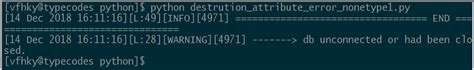 Python自动析构时出现exception Attributeerror Nonetype Object Has No