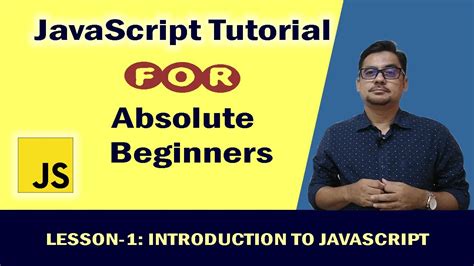 javascript tutorial for absolute beginners lesson 1 introduction to