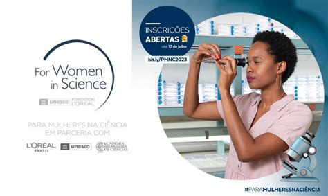 Loréal Unesco E Abc Abrem Inscrições Para A 18ª Edição Do Programa