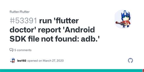 run flutter doctor report android sdk file not found adb · issue