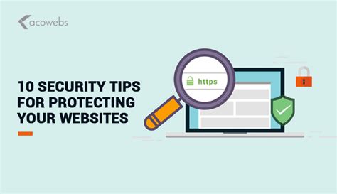 Top 10 Security Tips To Protect Your Website From Hackers