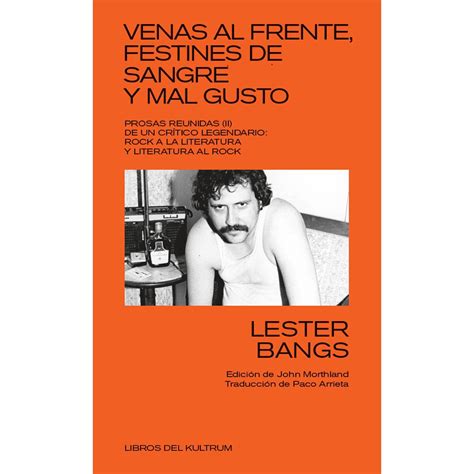 Venas Al Frente Festines De Sangre Y Mal Gusto Prosas Reunidas Ii De