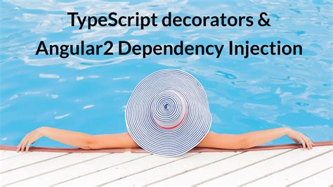 typescript decorators and angular2 dependency injection by adatta02
