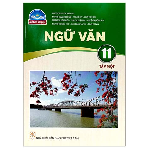 Sách Ngữ Văn 11 Tập 1 Chân Trời Sáng Tạo Chuẩn Fahasa Com