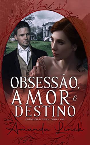 Descubra Os 5 Melhores Livros De Amor E Paixão Para Se Apaixonar Em