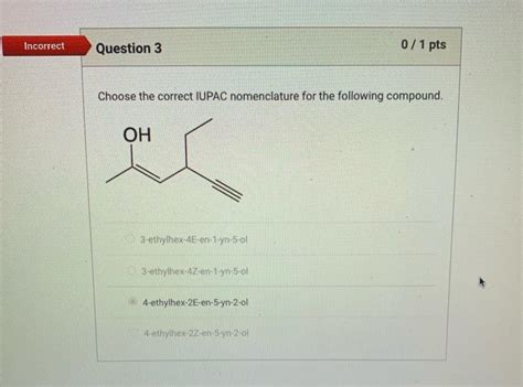 Solved Choose The Correct Iupac Nomenclature For The