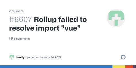 rollup failed to resolve import vue · issue 6607 · vitejs vite · github