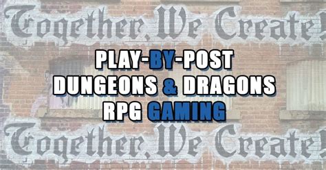 Learn About Play By Post For Dandd Or Any Rpg D20 Pub