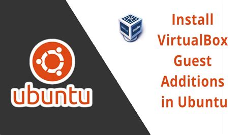 how to install virtualbox guest additions in ubuntu download guest