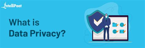 What Is Data Privacy Definition Importance And More 2023