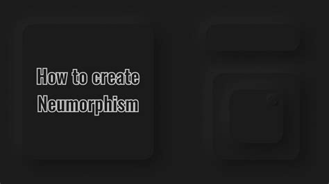 how to create neomorphism in figma adobe xd or sketch dark ui