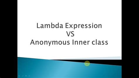 lambda vs anonymous inner class in java youtube