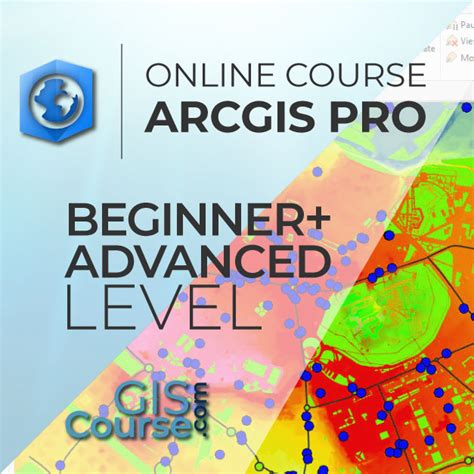 arcgis pro specialist from beginner to advanced gis course tyc