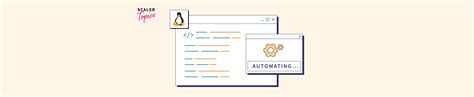 automate tasks on linux with scripting scaler topics