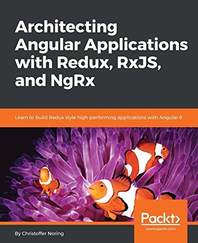 architecting angular applications with redux rxjs and ngrx learn to