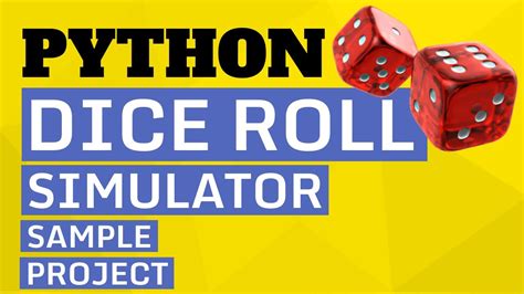 python tutorial for beginners 15 dice roll game youtube