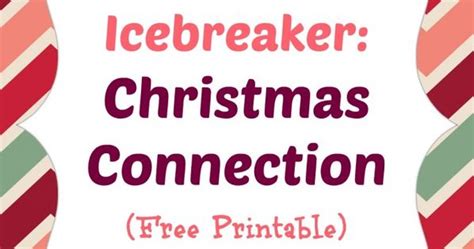 Icebreaker Christmas Connection With Free Printable Womens Ministry