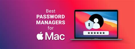9 Best Password Managers For Mac 2022 Cybernews