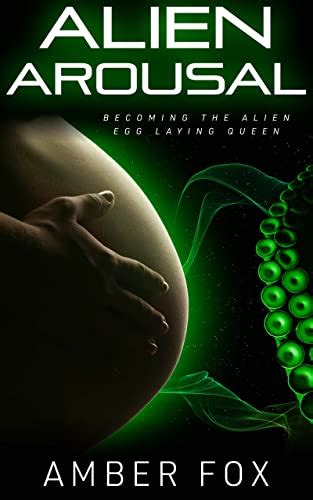Alien Arousal Becoming The Alien Egg Laying Queen A Tentacle