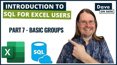 introduction to sql programming for excel users part 7 basic groups