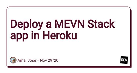 deploy a mevn stack app in heroku dev community 👩‍💻👨‍💻