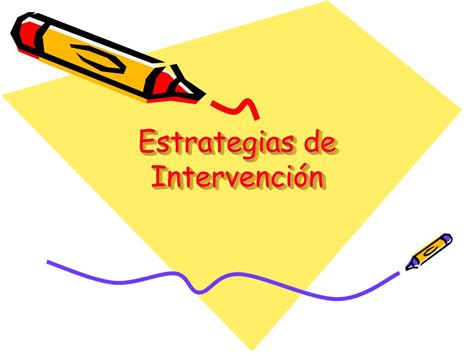 Ppt Estrategias De Intervención Powerpoint Presentation Free