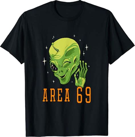 Area 69 Aliens Love Area 69 They Will Join Us Mens Womens T Shirt