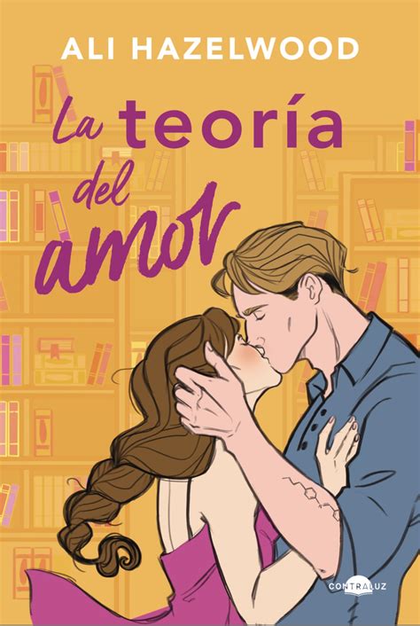 La Teoría Del Amor Contraluz Editorial