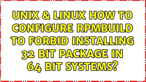 unix and linux how to configure rpmbuild to forbid installing 32 bit