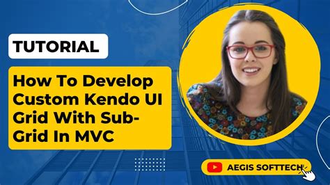 tutorial how to develop custom kendo ui grid with sub grid in mvc
