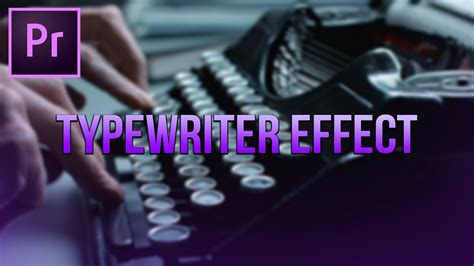 how to make a typewriter effect in premiere pro cc 2018 youtube