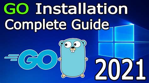 how to install go language on windows 10 complete guide for golang