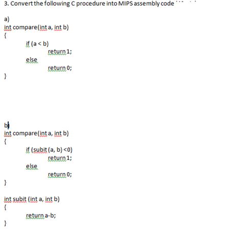 solved convert the following c procedure into mips assembly