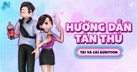 [hƯỚng DẪn TÂn ThỦ] Cách Tải Và Cài đặt Game Audition Cho Pc Hoặc Laptop