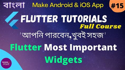 flutter bangla tutorial 15 most important widgets