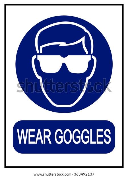 Wear Goggles Mandatory Safety Signs Ubicaciondepersonas Cdmx Gob Mx