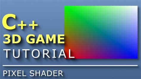 c 3d game tutorial 8 creating 3d engine pixel shader youtube