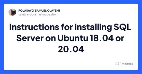 Instructions For Installing Sql Server On Ubuntu 18 04 Or 20 04