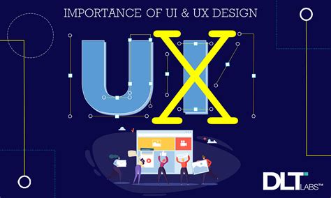 the importance of ui and ux design by dlt labs dlt labs medium