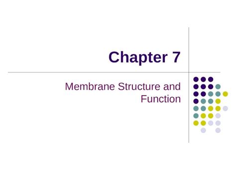 Ppt Chapter 7 Membrane Structure And Function You Should Be Able To