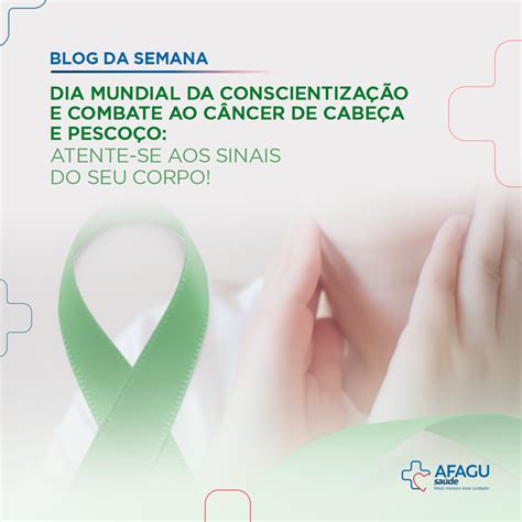 Dia Mundial Da Conscientização E Combate Ao Câncer De Cabeça E Pescoço