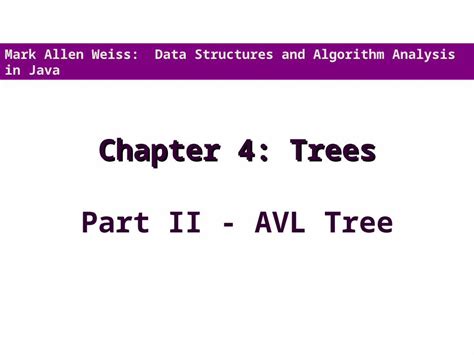 ppt chapter 4 trees part ii avl tree mark allen weiss data