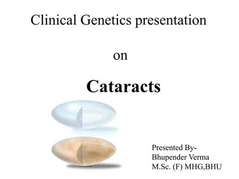 Bhupi Clinical Genetics Cataract Ppt